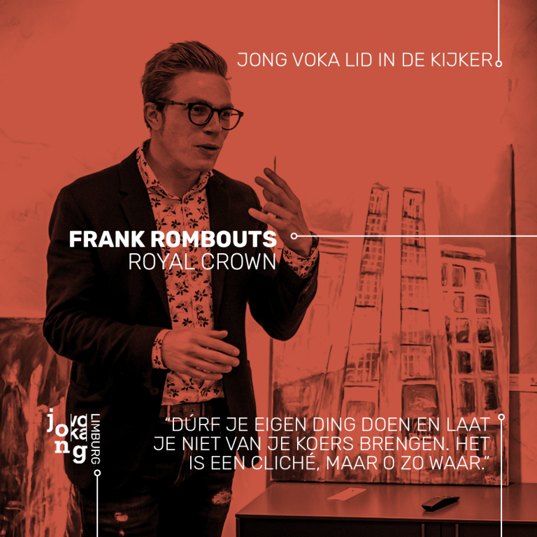 Jong Voka lid in de kijker: Frank Rombouts - Jong Voka Limburg Connect